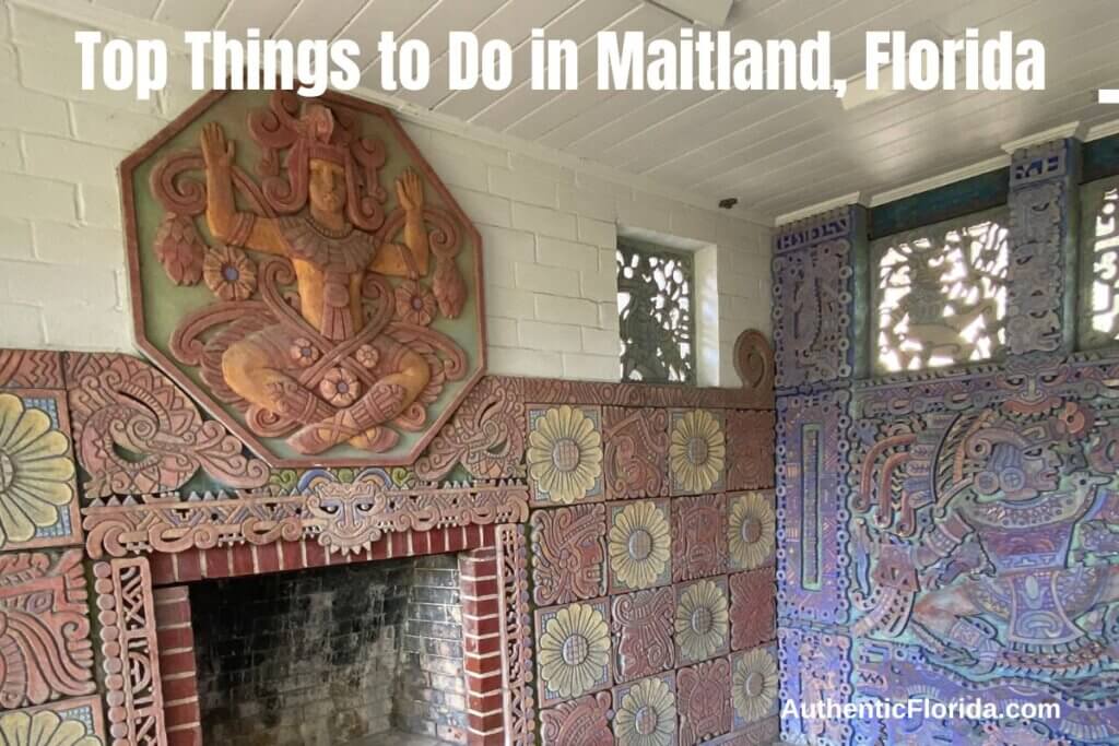 7 Top Things to Do in Maitland, Florida