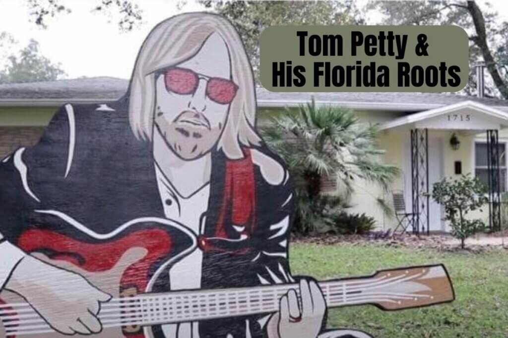 Tom Petty Songs that Showcase His Florida Roots • Authentic Florida