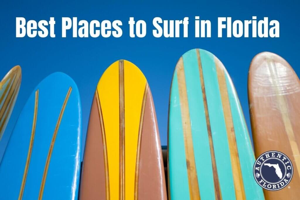14 Best Surfing Beaches in Florida • Authentic Florida