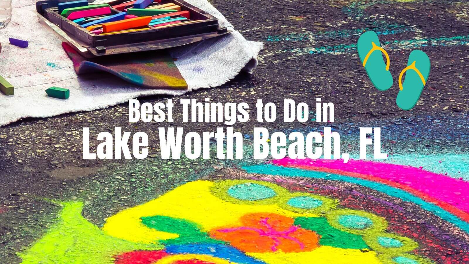 19+ Best Things to Do in Lake Worth Beach, FL • Authentic Florida